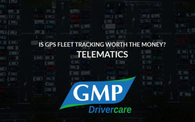 Is GPS Fleet tracking worth the money? - GMP Drivercare